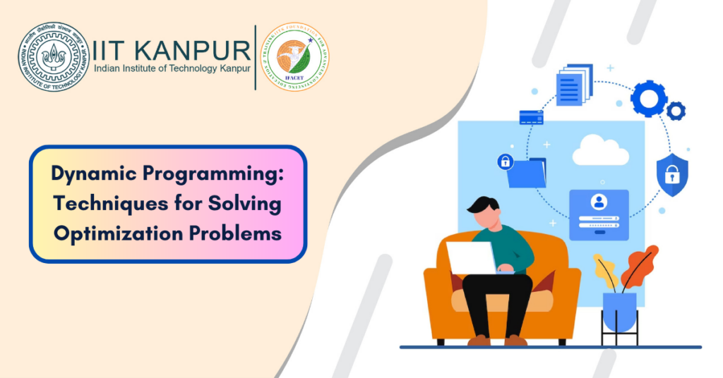 Dynamic Programming Techniques For Solving Optimization Problems Eandict Academy Iit Kanpur