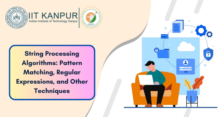 String Processing Algorithms: Pattern Matching, Regular Expressions and Other Techniques - E&ICT ...